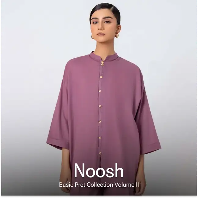 Noosh Basics Pret Collection 2024 | Volume-II - Sanaulla Store